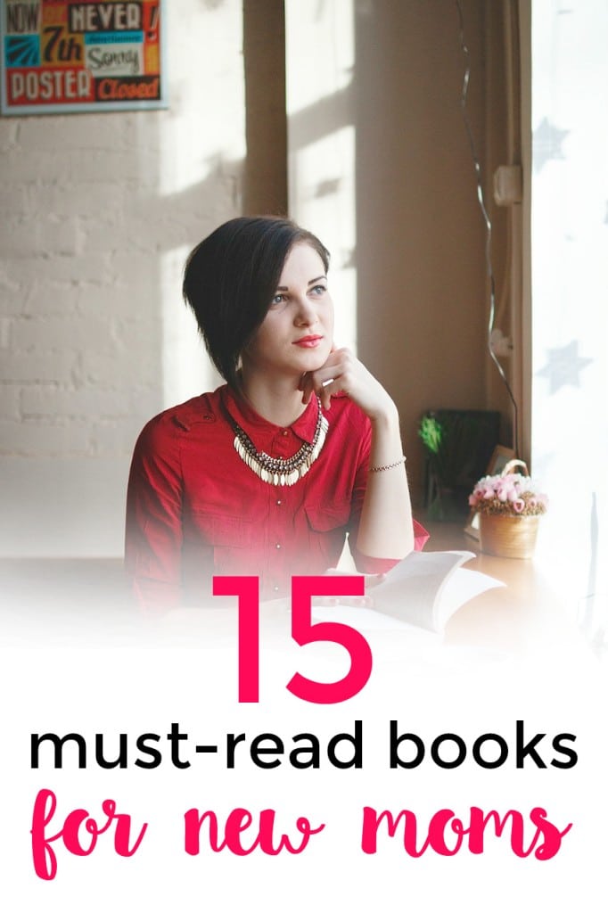 15 Must-Read Books for New Moms - Busy Blogging Mom