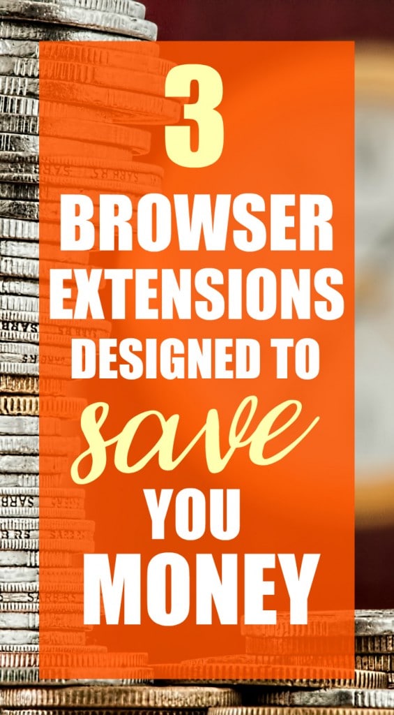 Save Money With These Three Browser Extensions - Busy Blogging Mom